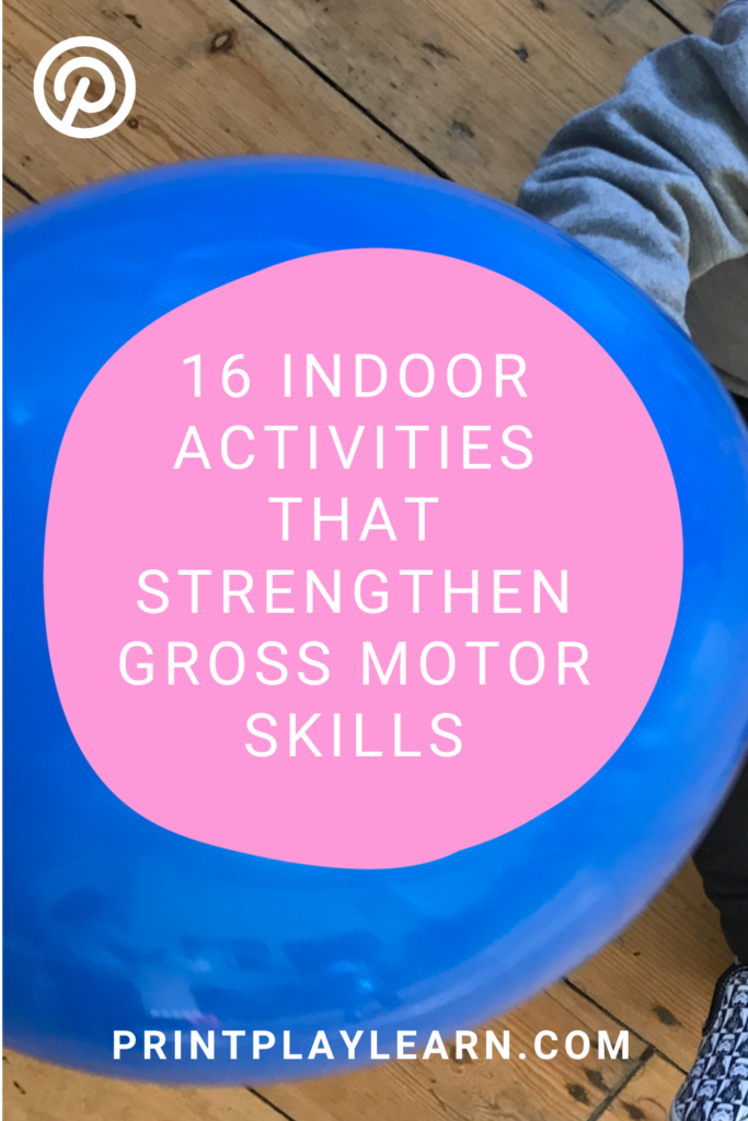 16 Indoor Activities that Strengthen Gross Motor Skills - Teaching ...